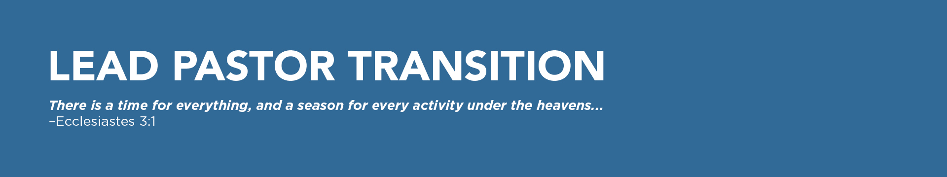 Lead Pastor Transition Updates - Christ Church